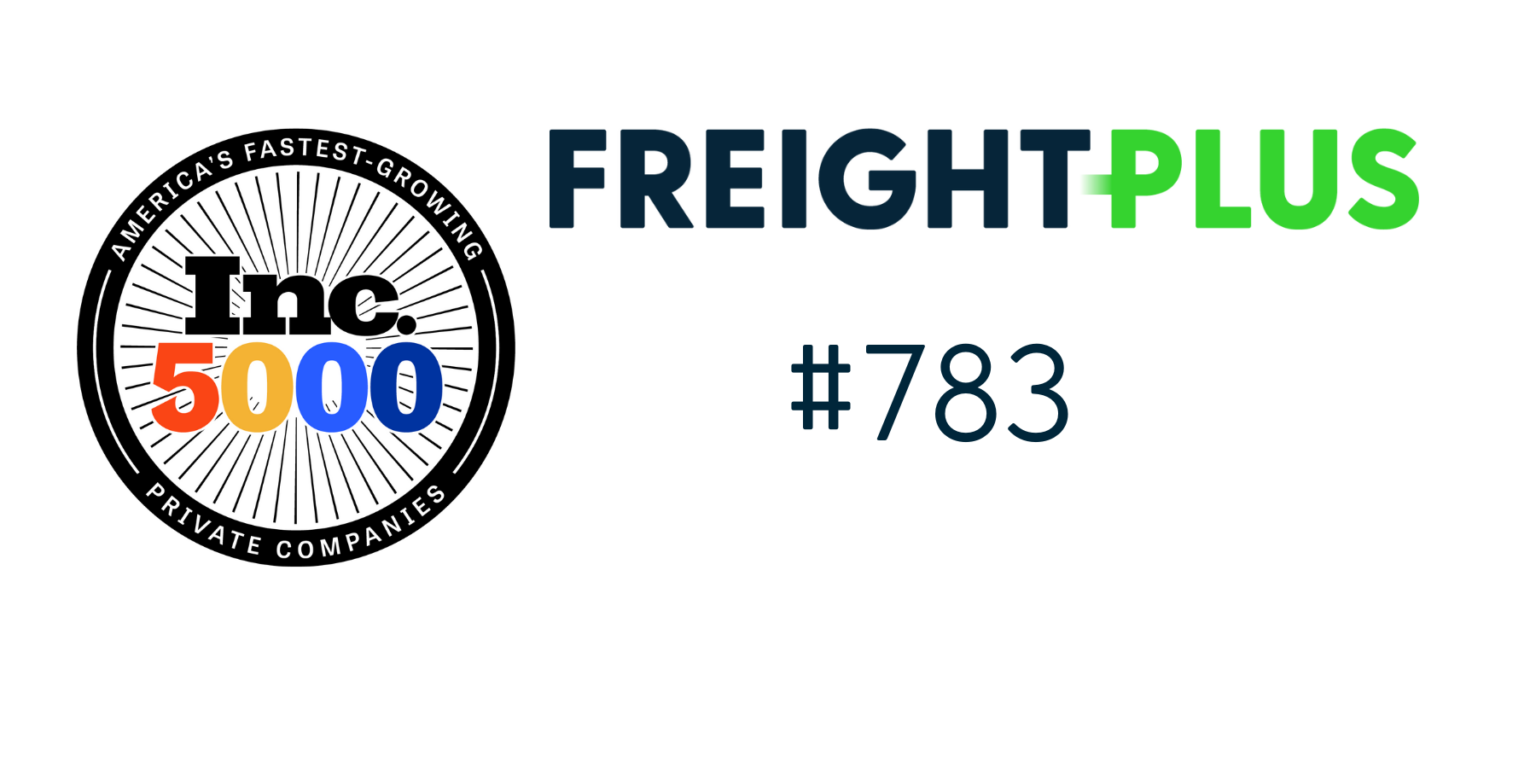 FreightPlus Makes the Inc. 5000 List for the First Time - FreightPlus