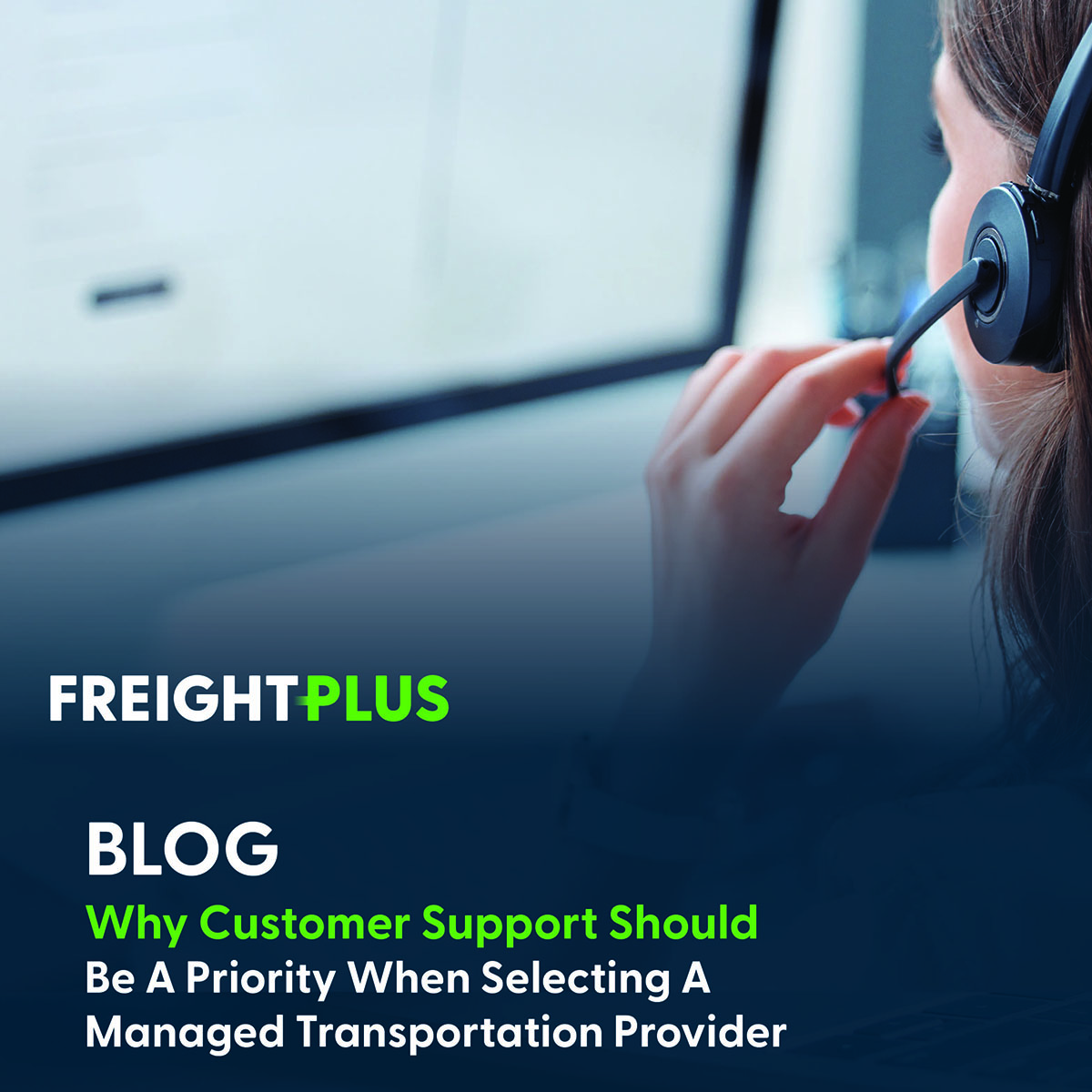 Why Customer Support Should Be a Priority When Selecting a Managed Transportation Provider ...